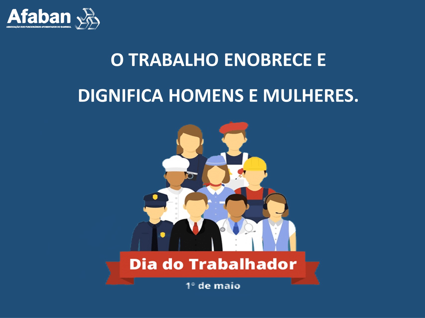Homenagem ao Dia do Trabalho – Afaban – Associação dos Funcionários ...